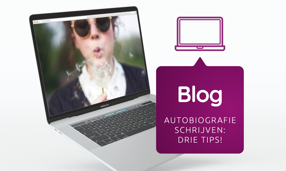 Autobiografie schrijven: 3 tips voor een krachtig levensverhaal