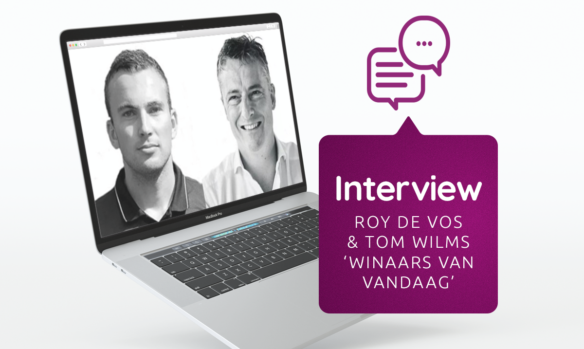 Interview met Roy de Vos en Tom Wilms, auteurs van Winnaars van vandaag